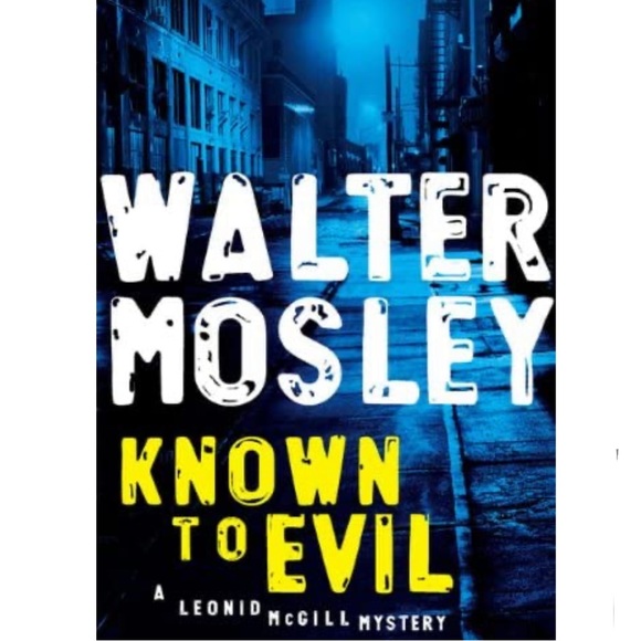 Walter Mosley | Accents | Known To Evil Book From Walter Mosley The New ...